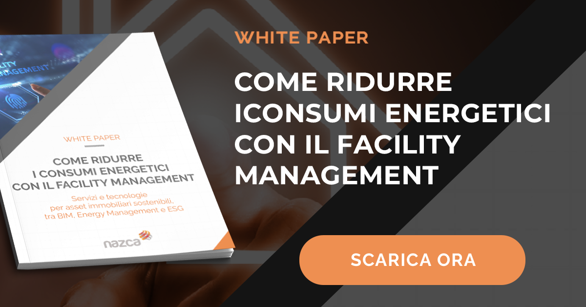 Nazca - White Paper - Come ridurre i consumi energetici con il Facility ...